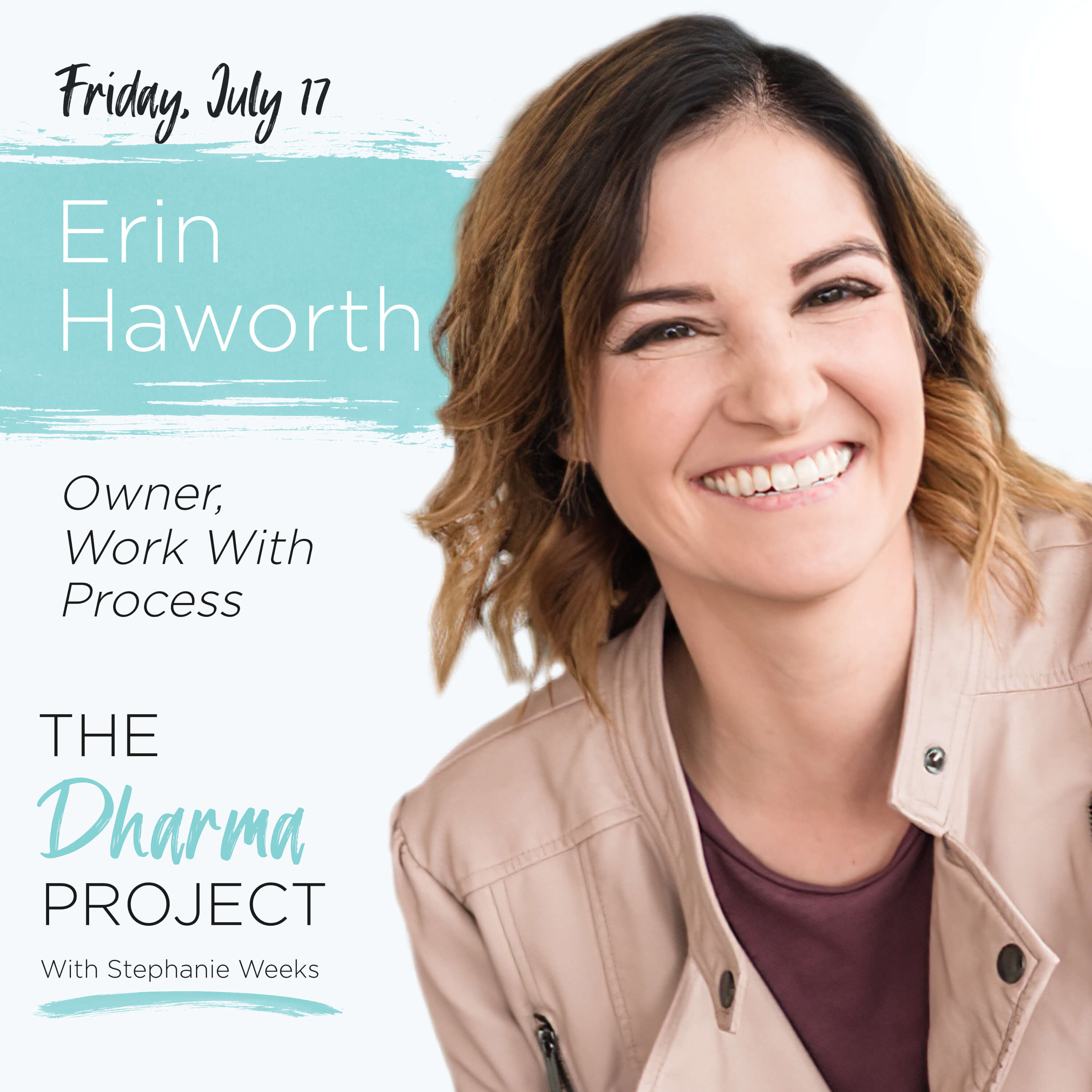 Stephanie Weeks | Productivity, Authenticity, and Your Full Potential with Erin Haworth